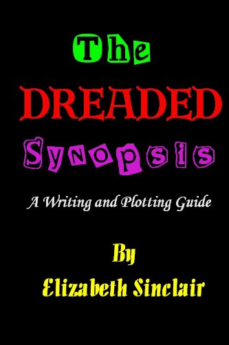 The Dreaded Synopsis - Kindle edition by Sinclair, Elizabeth. Reference ...