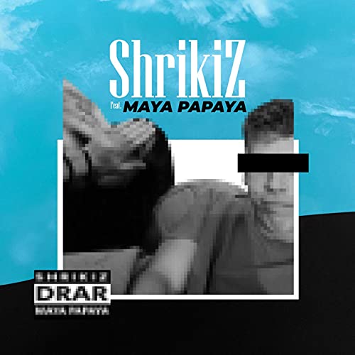 Amazon.co.jp: Drar (feat. Maya Papaya) : Shrikiz: Digital Music