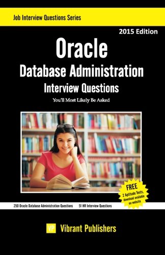 Oracle Database Administration Interview Questions You'll Most Likely ...
