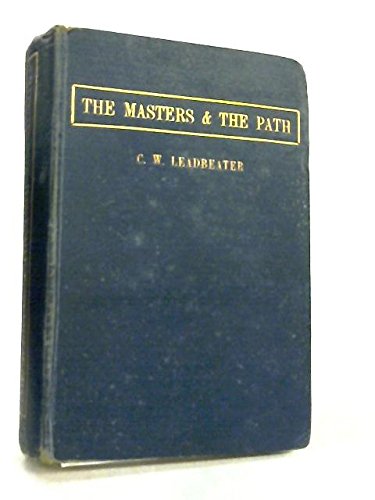 The Masters and the Path: Leadbeater, Rt. Rev. Charles Webster: Amazon ...