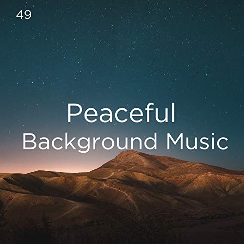 Play 49 Peaceful Background Music by Yoga, Sleep Sounds of Nature ...