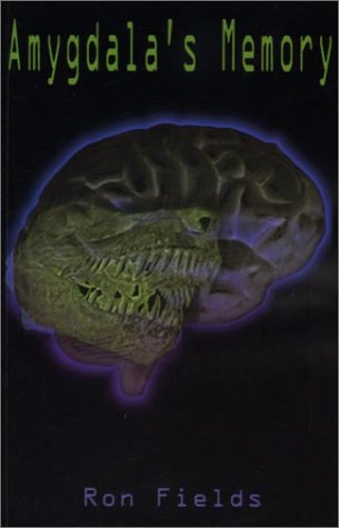 Amygdala's Memory : Fields, Ron: Amazon.in: Books