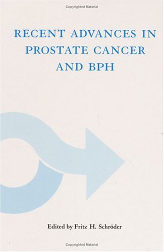 Recent Advances in Prostate Cancer and BPH: 9781850707844: Medicine ...