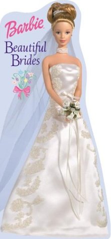 Beautiful Brides (Barbie Touch of Velvet): Reader's Digest ...