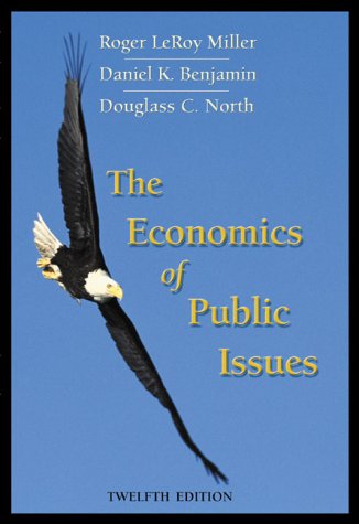 The Economics of Public Issues (12th Edition): 9780321079152: Economics ...