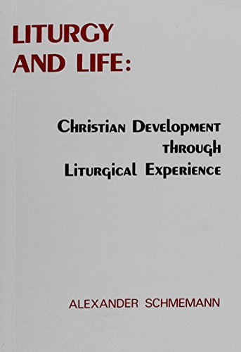 Amazon.com: Liturgy and life: Lectures and essays on Christian ...