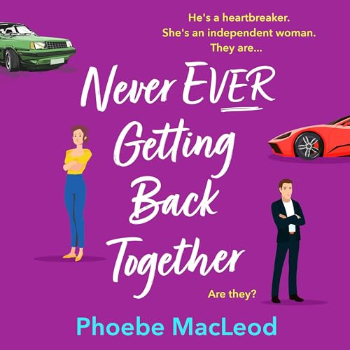 Never Ever Getting Back Together (Audio Download): Phoebe MacLeod, Meg ...