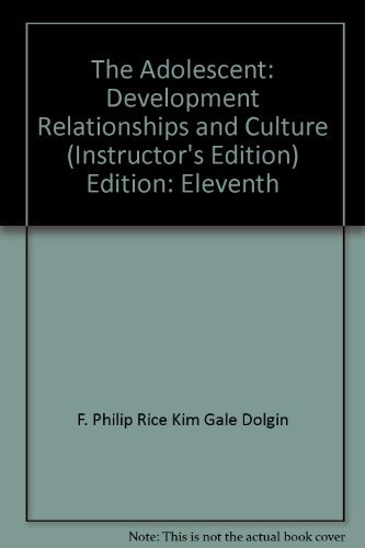 The Adolescent: Development, Relationships and Culture (Instructor's ...