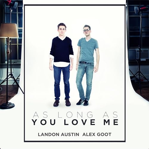 Amazon.co.jp: As Long As You Love Me : Alex Goot: Digital Music