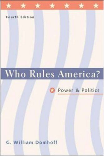 Who Rules America: Power and Politics by G. Williams Domhoff (2001-08 ...