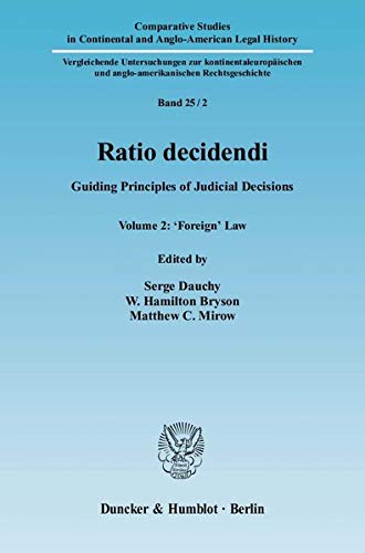 Ratio Decidendi: Guiding Principles of Judicial Decisions. Foreign Law ...