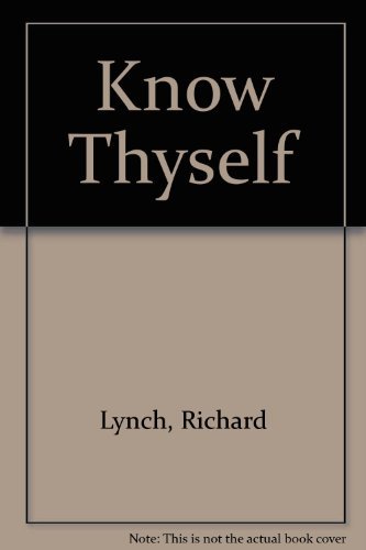 Amazon | Know Thyself | Lynch, Richard | Personal Transformation