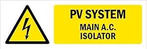 PV System. Main A.C. Isolator, warning sign - Self adhesive sticker ...