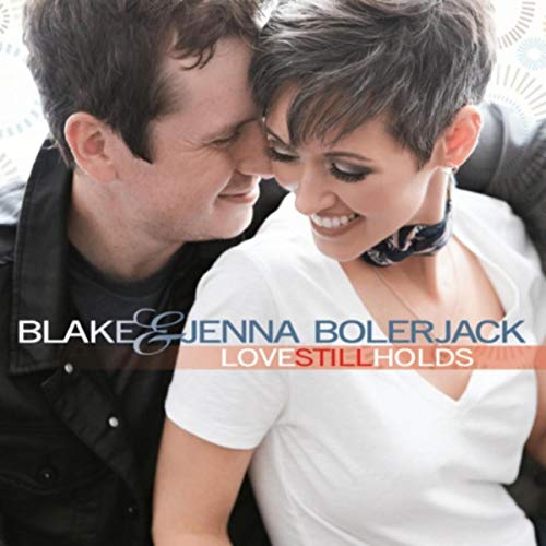 Play Love Still Holds by Blake & Jenna Bolerjack on Amazon Music