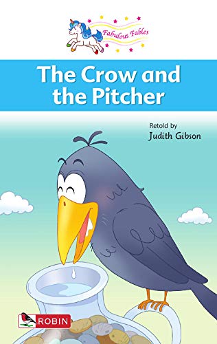Fabulous Fables - The Crow and the Pitcher: Helps enhance kids ...