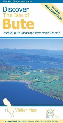 Discover the Isle of Bute - Visitor Map: Including the West Island Way ...