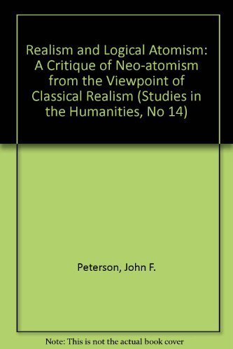 Realism and Logical Atomism: A Critique of Neo-Atomism from the ...
