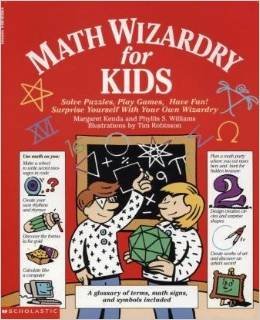 Math Wizardry for Kids : Solve Puzzles, Play Games, Have Fun!: Margaret ...