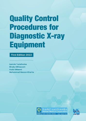 Buy Quality Control Procedures for Diagnostic X-ray Equipment Book ...