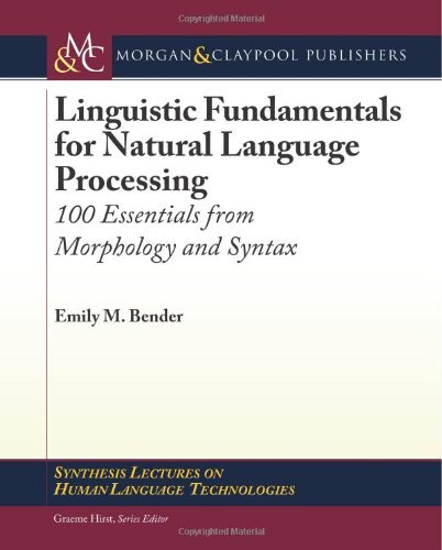 By Emily M. Bender Linguistic Fundamentals for Natural Language ...