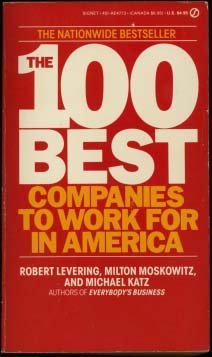 The 100 Best Companies to Work for in America: Levering, Robert ...