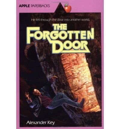 The Forgotten Door: Alexander Key: 9780590403986: Amazon.com: Books