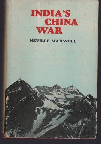 india's china war: maxwell,neville: Amazon.com: Books