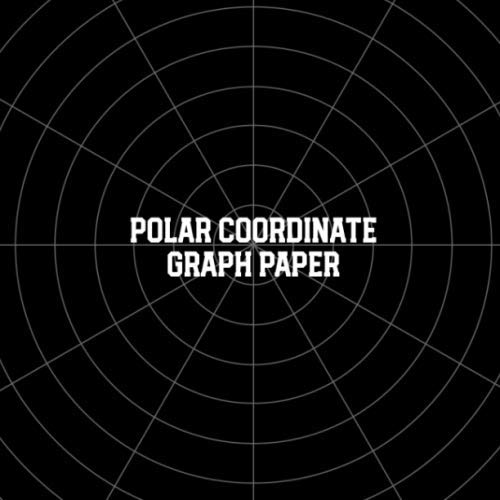 Polar Coordinate Graph Paper: Engineers & Designers Notebook Book ...