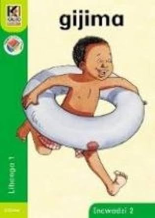 Kagiso Reader: Gijima (NCS): Grade 1: Book 2 : Coombe, Barbara, Moore ...