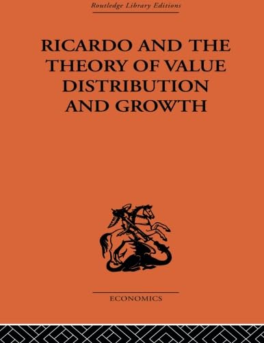 Ricardo and the Theory of Value Distribution and Growth: Amazon.co.uk ...