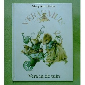 Amazon | Vera in the Garden (Vera De Muis) | Bastin, Marjolein ...
