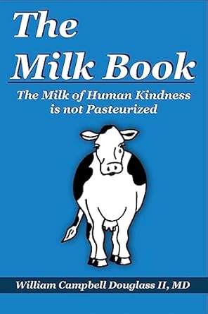 The Milk Book: Douglass, William Campbell: 9789962636540: Amazon.com: Books