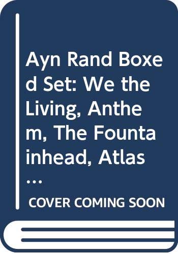 Ayn Rand Boxed Set: We the Living, Anthem, The Fountainhead, Atlas ...