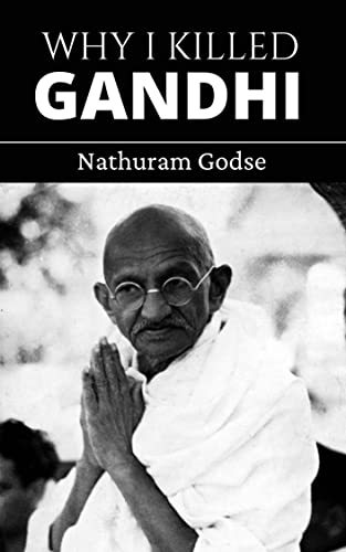 Amazon.com: Why I Killed Gandhi: The Autobiography of a Hindu ...