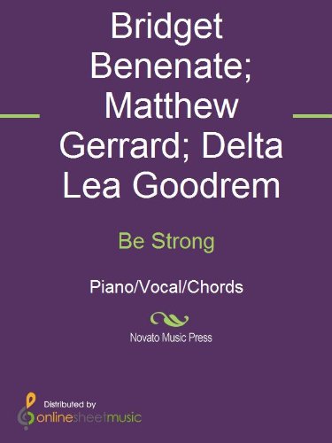 Be Strong - Kindle edition by Bridget Benenate, Delta Lea Goodrem ...