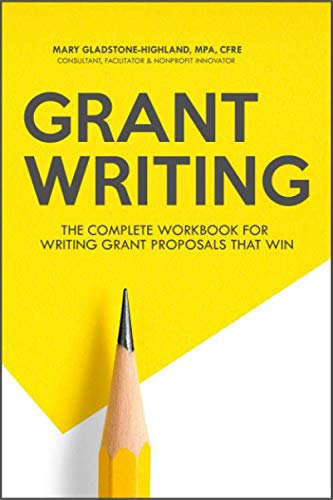 Amazon.com: Grant Writing: The Complete Workbook for Writing Grant ...