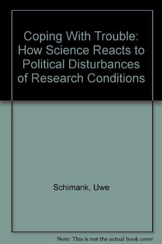 Coping With Trouble: How Science Reacts to Political Disturbances of ...