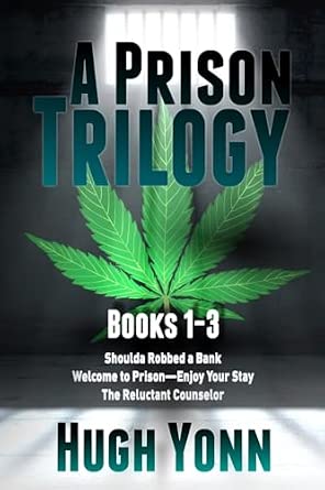 A Prison Trilogy: Yonn, Hugh: 9781718897144: Amazon.com: Books