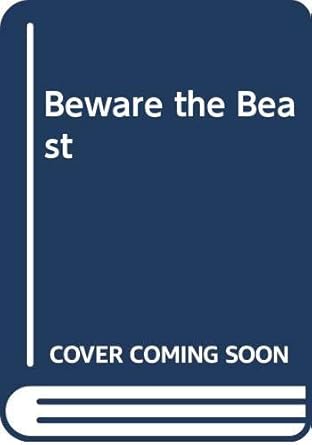 Beware the Beast: unknown author: 9780263734966: Amazon.com: Books