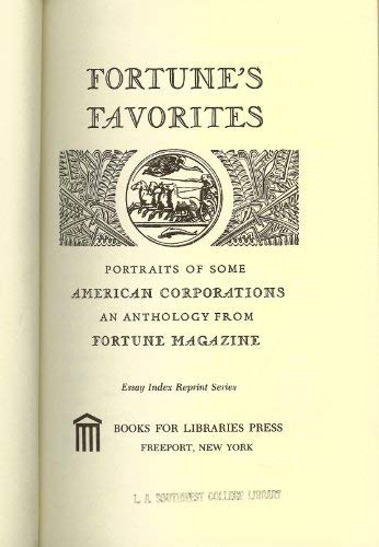 Fortune's Favorites: Portraits of Some American Corporations, an ...