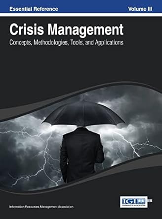 Buy Crisis Management: Concepts, Methodologies, Tools and Applications Vol 3 Book Online at Low ...