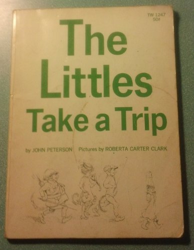 The LIttles Take a Trip: John Peterson, Roberta Carter Clark: Amazon ...