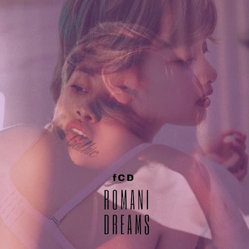 Écouter Romani Dreams par fCD sur Amazon Music Unlimited