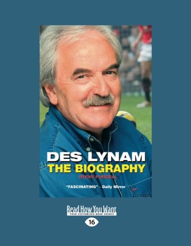 Des Lynam: The Biography: The Biography: Amazon.co.uk: Purcell, Steve ...