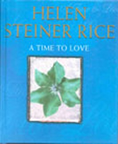 Amazon.com: A Time to Love: 9780091794026: Helen Steiner Rice: Books
