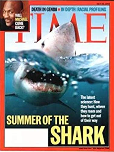 Time Magazine July 30 2001 Summer of the Shark * Death in Genoa ...