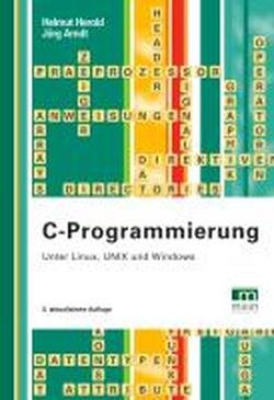 Amazon.co.jp: C-Programmierung: Unter Linux, UNIX und Windows ...