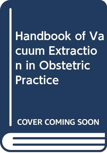 Amazon | Handbook of Vacuum Extraction in Obstetric Practice | Vacca ...
