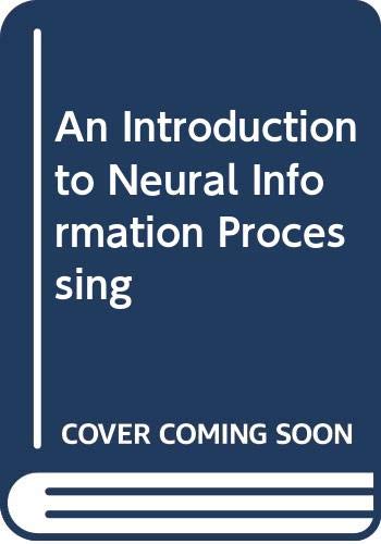 An Introduction to Neural Information Processing: Fanji Gu ...