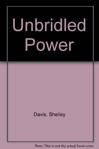Unbridled Power: Shelley L. Davis: Amazon.com: Books